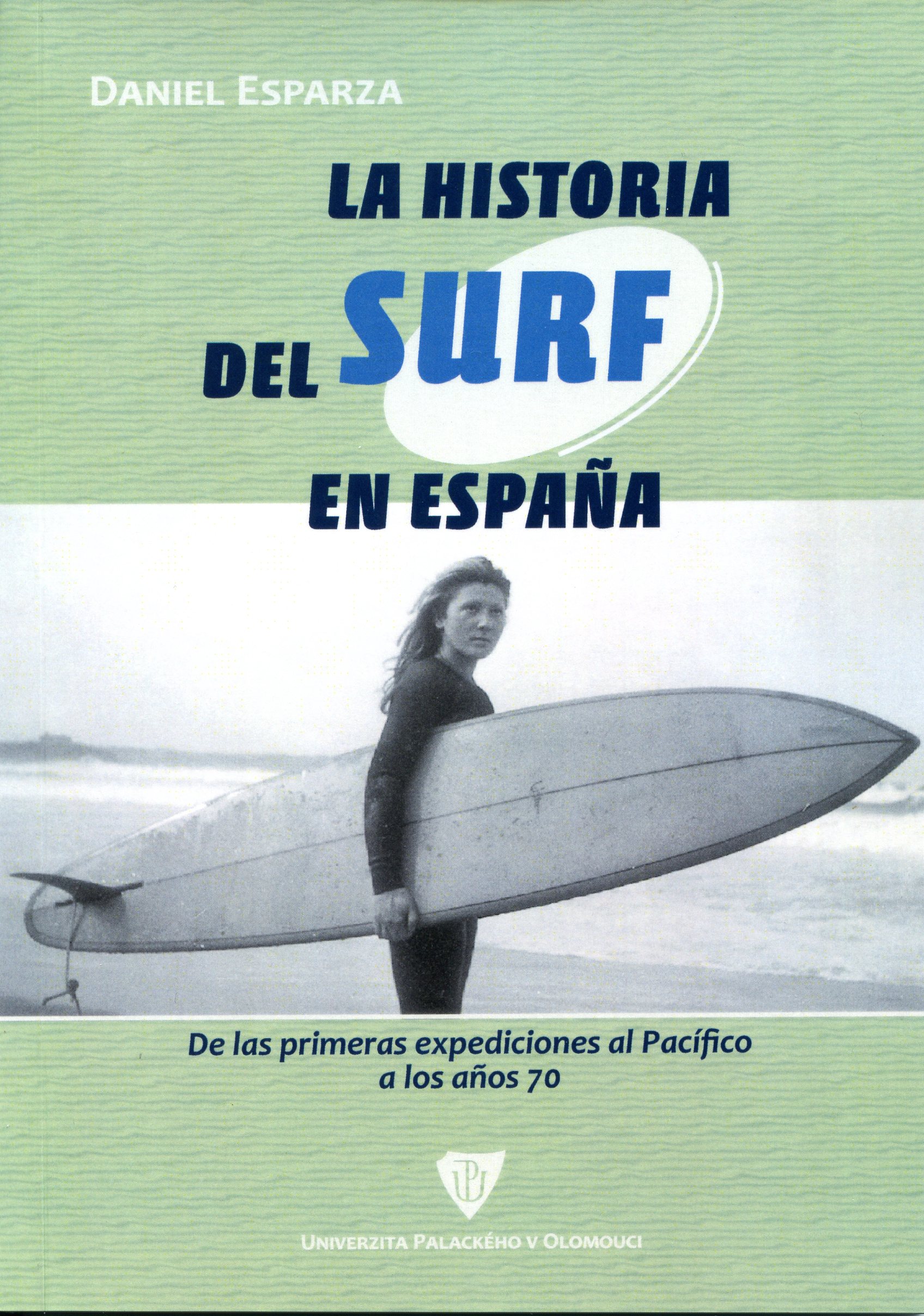 La historia del surf en tres libros – OLO SURF HISTORY: Centro de ...
